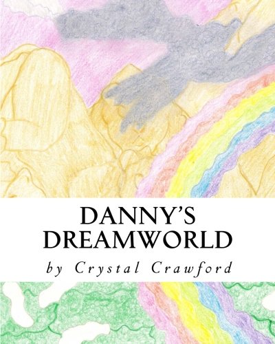 Buy Danny's Dreamworld Book Online at Low Prices in India | Danny's ...
