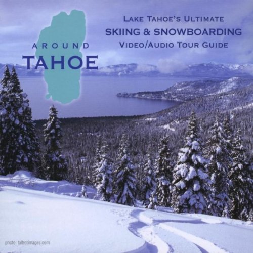 Amazon.com: Around Tahoe- Skiing & Snowboarding Tour Guide : Darin ...
