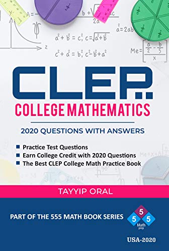 Amazon.com: CLEP : College Mathematics (2020 Questions with Answers): College Math. (555 Math ...