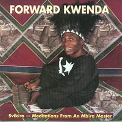 KWENDA,FORWARD - Svikiro-Meditations from An Mi - Amazon.com Music