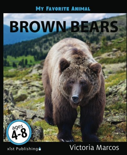 My Favorite Animal: Brown Bears: Marcos, Victoria: 9781532400513 ...
