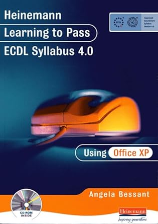 Learning to Pass Ecdl 4.0 for Office Xp: Bessant, Angela: 9780435455804 ...