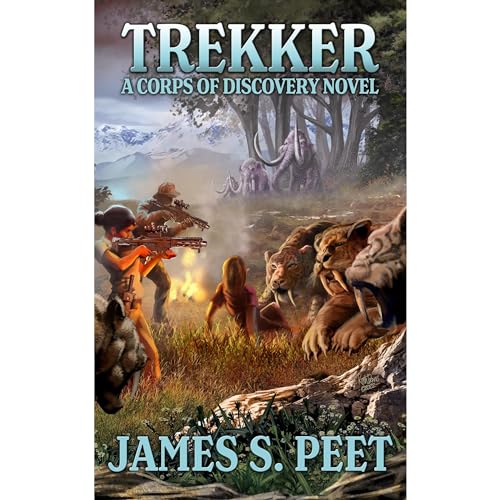 Amazon.com: Trekker: Book 2 in the Corps of Discovery Series (Audible Audio Edition): James S ...