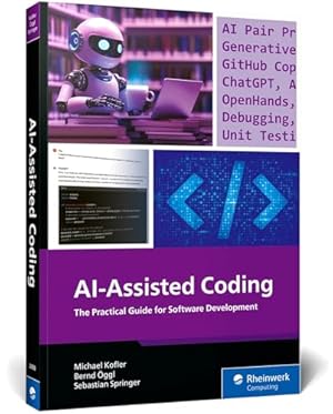 Learn AI-assisted Python Programming: With GitHub Copilot and ChatGPT: Porter, Leo, Zingaro ...