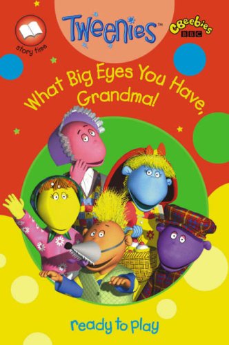 Tweenies: What Big Eyes You Have: Diane Redmond: 9780563532972: Amazon ...