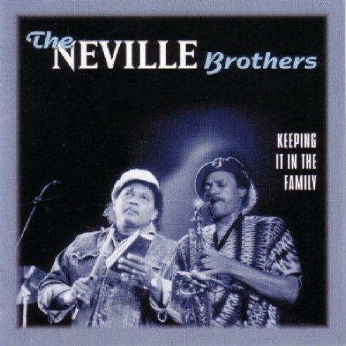 Neville Bros - Keeping in the Family - Amazon.com Music