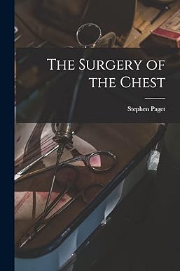 Amazon | The Surgery of the Chest | Paget, Stephen | Surgery