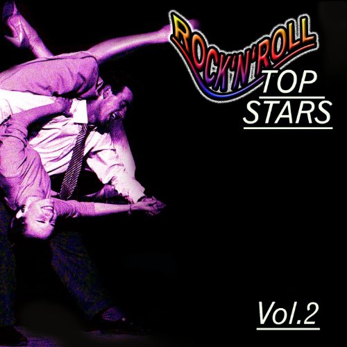 Amazon Music - ヴァリアス・アーティストのRock N Roll Top Stars, Vol. 2 - Amazon.co.jp