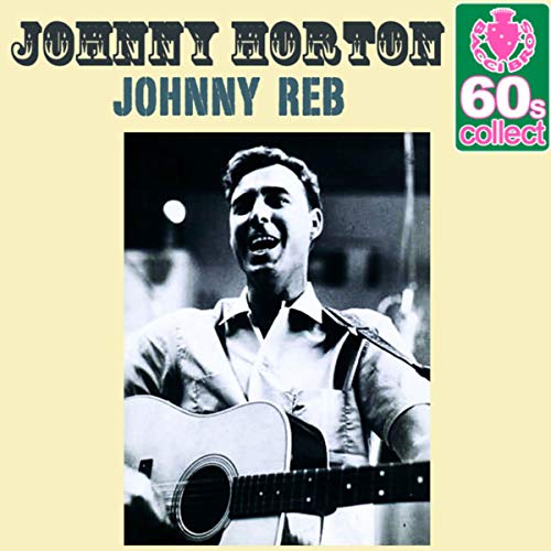 Johnny Reb (Remastered) by Johnny Horton on Amazon Music - Amazon.com