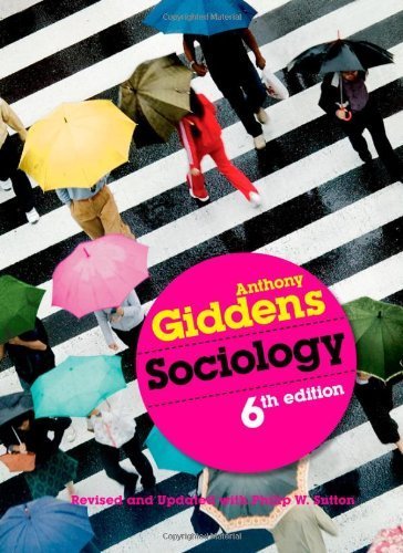 Sociology 6th edition by Giddens, Anthony (2009) Paperback: Anthony ...