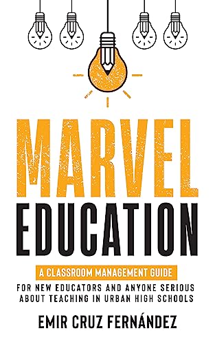 Amazon.com: Marvel Education: A Classroom Management Guide for New ...