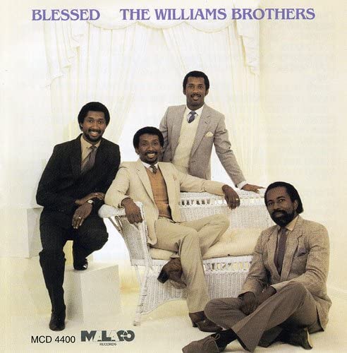Blessed: The Sensational Williams Brothers, The Williams Brothers ...
