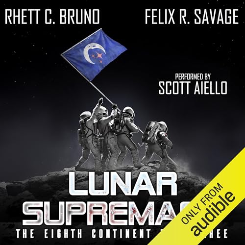 Amazon.com: Lunar Supremacy: The Eighth Continent, Book 3 (Audible ...