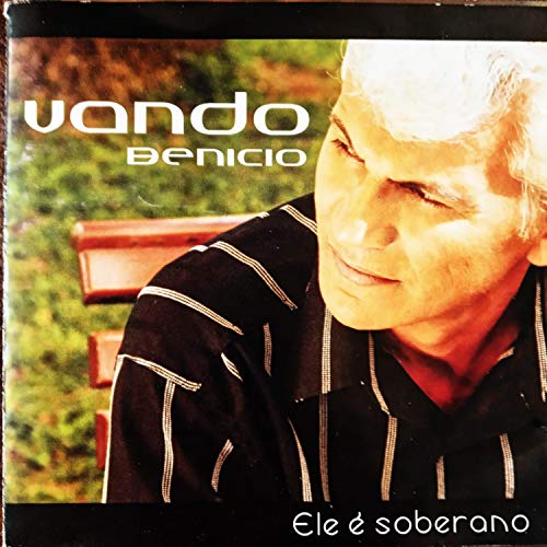 Amazon Music - Vando BenícioのEle É Soberano - Amazon.co.jp