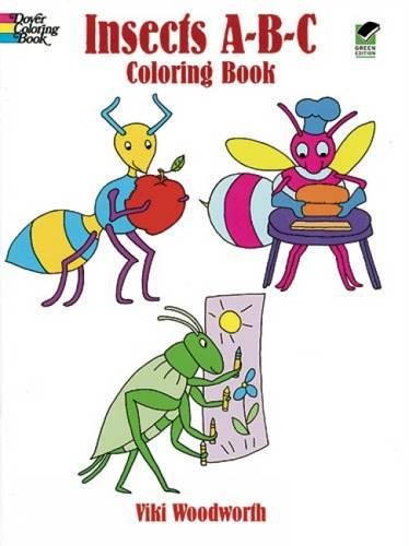 Insects A-B-C Coloring Book (Dover Coloring Books): Viki Woodworth ...