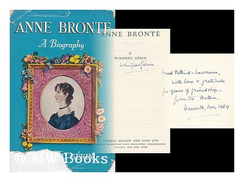 Anne Bronte - a Biography - FIRST EDITION: Amazon.co.uk: Winifred Gerin ...
