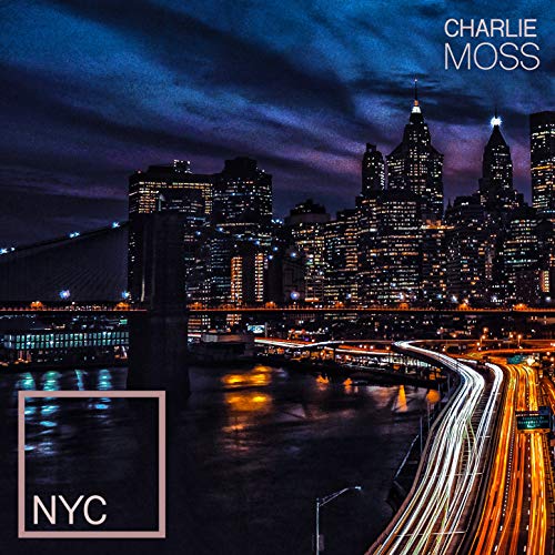 Nyc by Charlie Moss on Amazon Music - Amazon.com