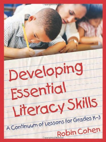 Amazon.com: Developing Essential Literacy Skills: A Continuum of Lessons for Grades K-3: ...