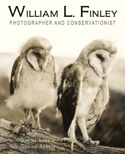 Amazon.com: William L. Finley: Photographer and Conservationist eBook ...