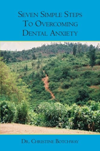 Amazon.co.jp: Seven Simple Steps to Overcoming Dental Anxiety ...