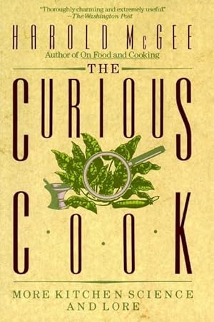 On Food and Cooking: The Science and Lore of the Kitchen: McGee, Harold ...