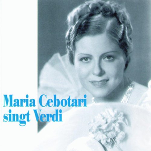 Maria Cebotari singt Verdi de Maria Cebotari en Amazon Music - Amazon.es