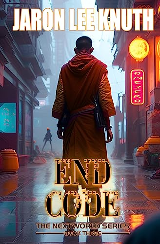 Amazon.com: End Code (The Nextworld Series Book 3) eBook : Knuth, Jaron ...