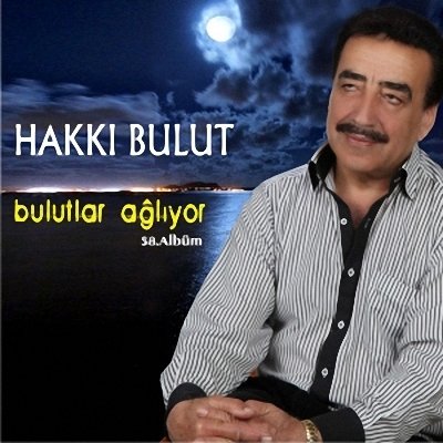 Hakki Bulut - Bulutlar Agliyor - Amazon.com Music