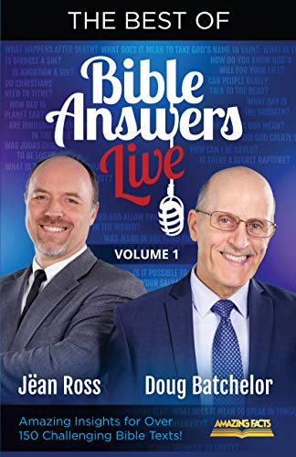 The Best of Bible Answers Live Vol. 1 by Doug Batchelor & Jean Ross ...