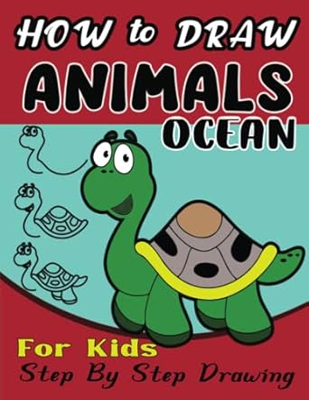 How To Draw Ocean Animals For Kids: Learn To Draw Ocean Animals | Step ...