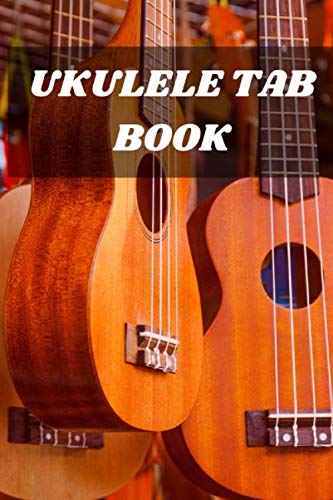 Amazon.com: Ukulele Tab Book: Blank Tab Sheets Gift For Ukelele Lover ...