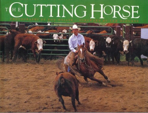 The Cutting Horse: Steenberge, Patrick W., Weller, Don, Williams ...