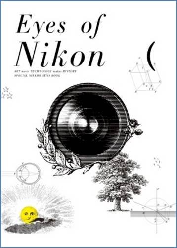 Eyes of Nikon: A Complete Guide to Nikon and Nikon Series E Lenses ...