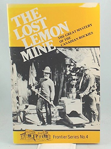 The Lost Lemon Mine (Frontier Book No. 4): Riley, Dan: Amazon.com: Books