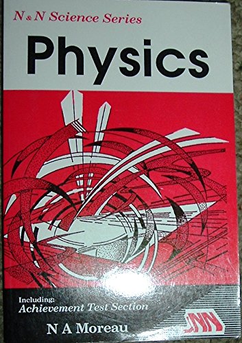 N & N Science Series: Physics: Nancy Ann Moreau: 9780935487558: Amazon ...