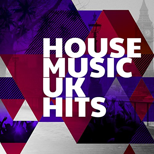 Play House Music Uk Hits by House Music UK on Amazon Music