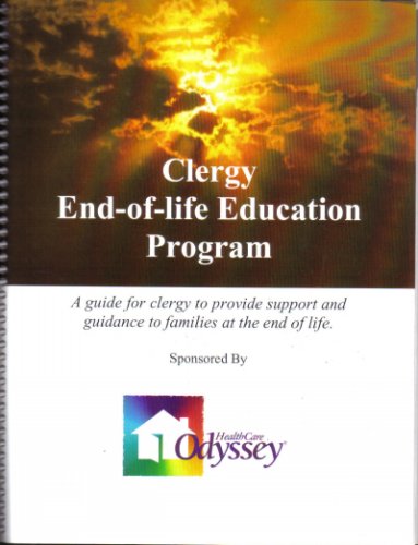 Clergy End-of-life Education Program: A guide for clergy to provide ...