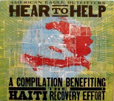 Hear to Help - A Compilation Benefiting the Haiti Recovery Effort by ...
