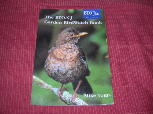 The BTO/CJ Garden Birdwatch Book: Mike Toms: 9781902576732: Amazon.com ...