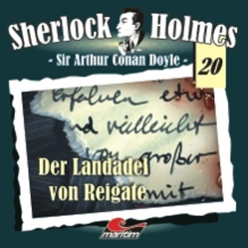 Der Landadel von Reigate: Sherlock Holmes 20 (Hörbuch-Download ...