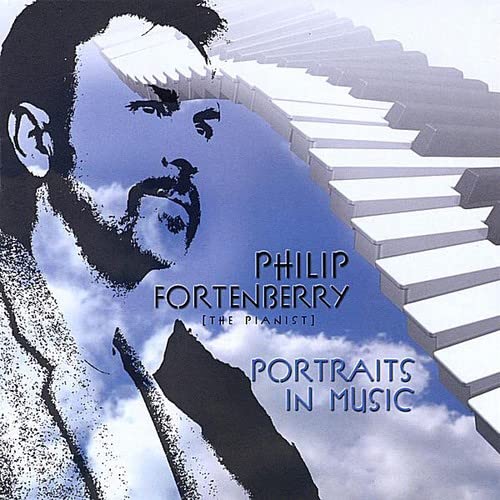 Philip Fortenberry - Portraits in Music - Amazon.com Music