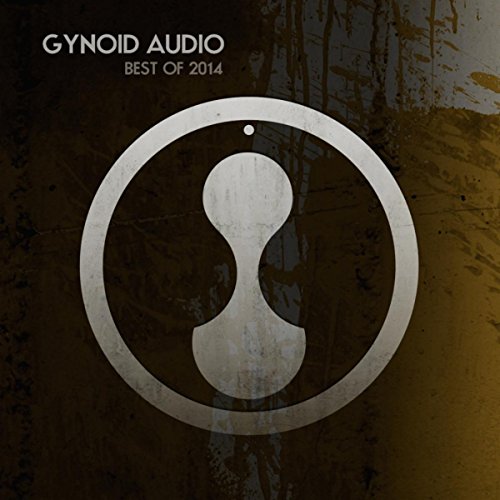Amazon.com: Gynoid Audio: Best of 2014 : VARIOUS ARTISTS: Digital Music