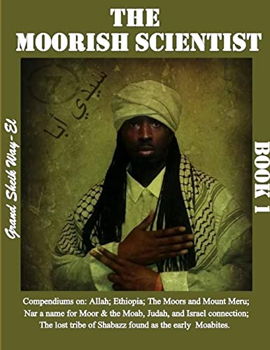 Snapklik.com : The Moorish Scientist: Book 1