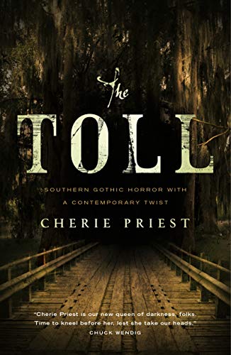 Amazon.com: The Toll eBook : Priest, Cherie: Books
