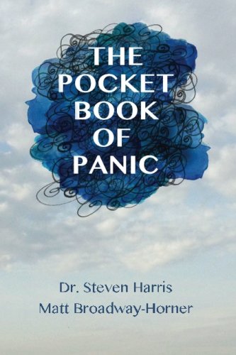 The Pocket Book of Panic: Harris, Dr. Steven, Broadway-Horner, Matt ...