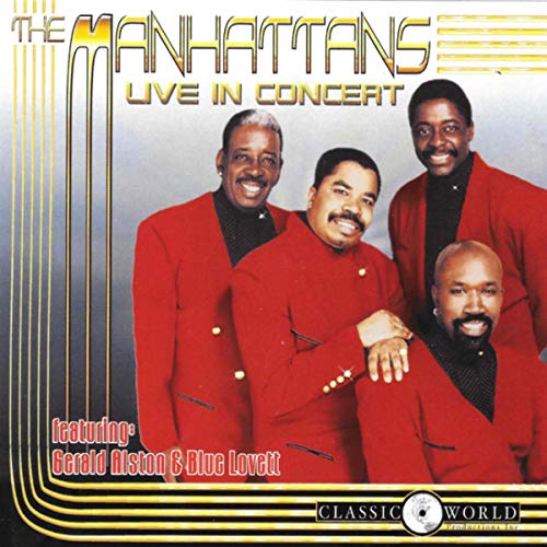 Écouter Live In Concert par The Manhattans sur Amazon Music Unlimited