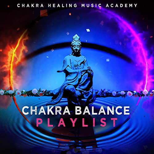 Amazon Music - Chakra Healing Music AcademyのChakra Balance Playlist ...