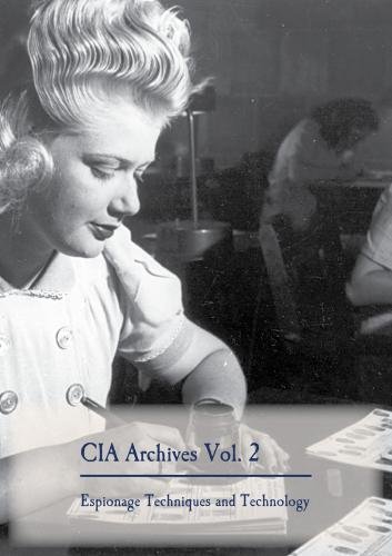 Amazon.com: CIA Archives Vol. 2: Espionage Techniques and Technology ...