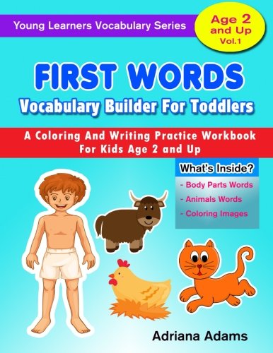First Words Vocabulary Builder For Toddlers: A Coloring And Writing ...