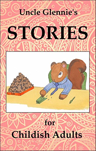 Amazon.com: Uncle Glennie's Stories for Childish Adults eBook : Johnson ...